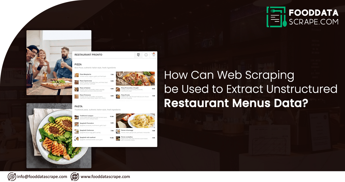 How Can Web Scraping be Used to Extract Unstructured Restaurant Menus Data?