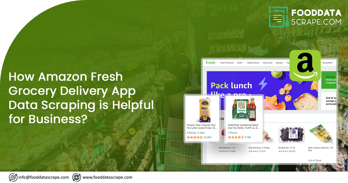 How Amazon Fresh Grocery Delivery App Data Scraping is Helpful for Business?