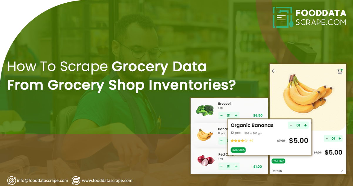 How To Scrape Grocery Data From Grocery Shop Inventories?