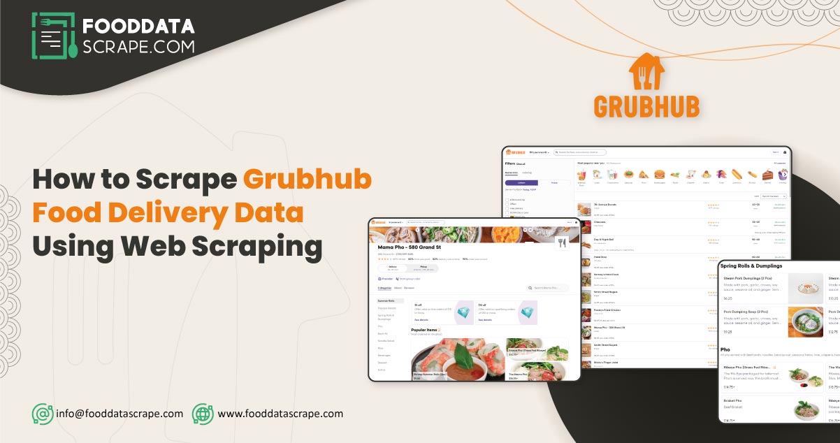 How to Scrape Grubhub Food Delivery Data Using Web Scraping?