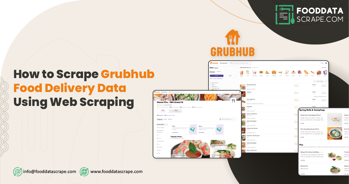 How to Scrape Grubhub Food Delivery Data Using Web Scraping?